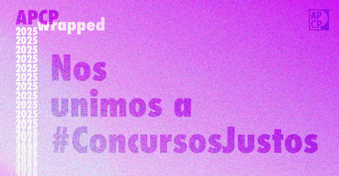 APCP Wrapped: Nos unimos a la Plataforma #ConcursosJustos por una ...